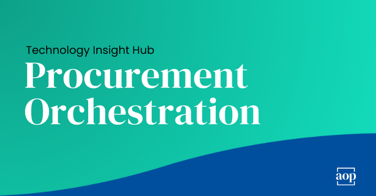 Procurement Orchestration | AOP Procurement Technology Hub